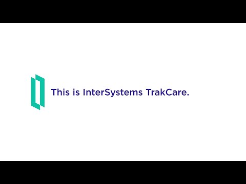 TrakCare – Unified Healthcare Information System – Health & Care