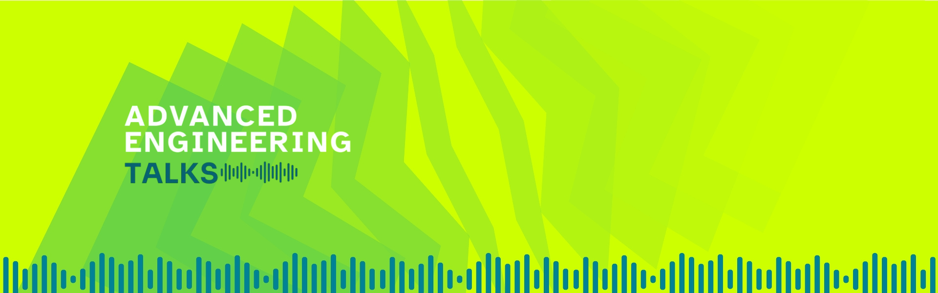 Advanced Engineering Talks | A new podcast