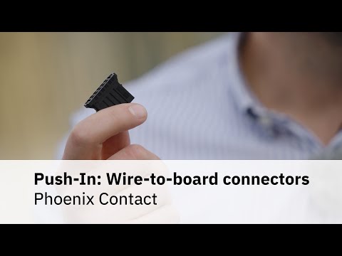 Wire-to-board connectors with Push-in connection technology – Advanced ...