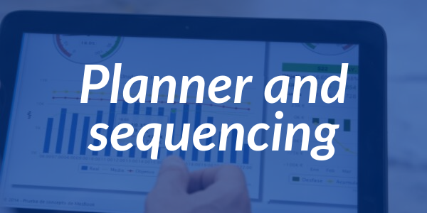 Planner and Sequencing - Advanced Manufacturing Madrid