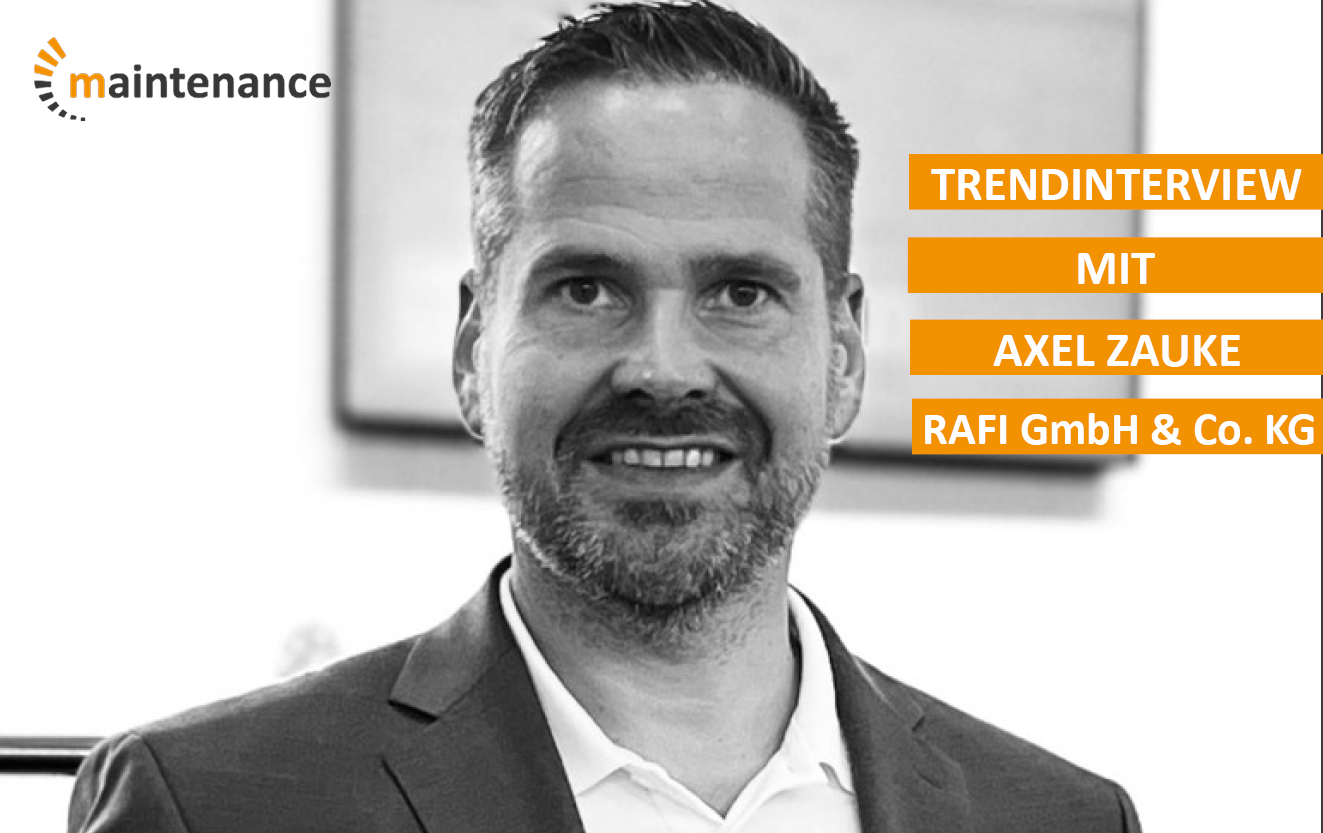 Trendinterview mit Herr Axel Zauke - RAFI GmbH & Co. KG