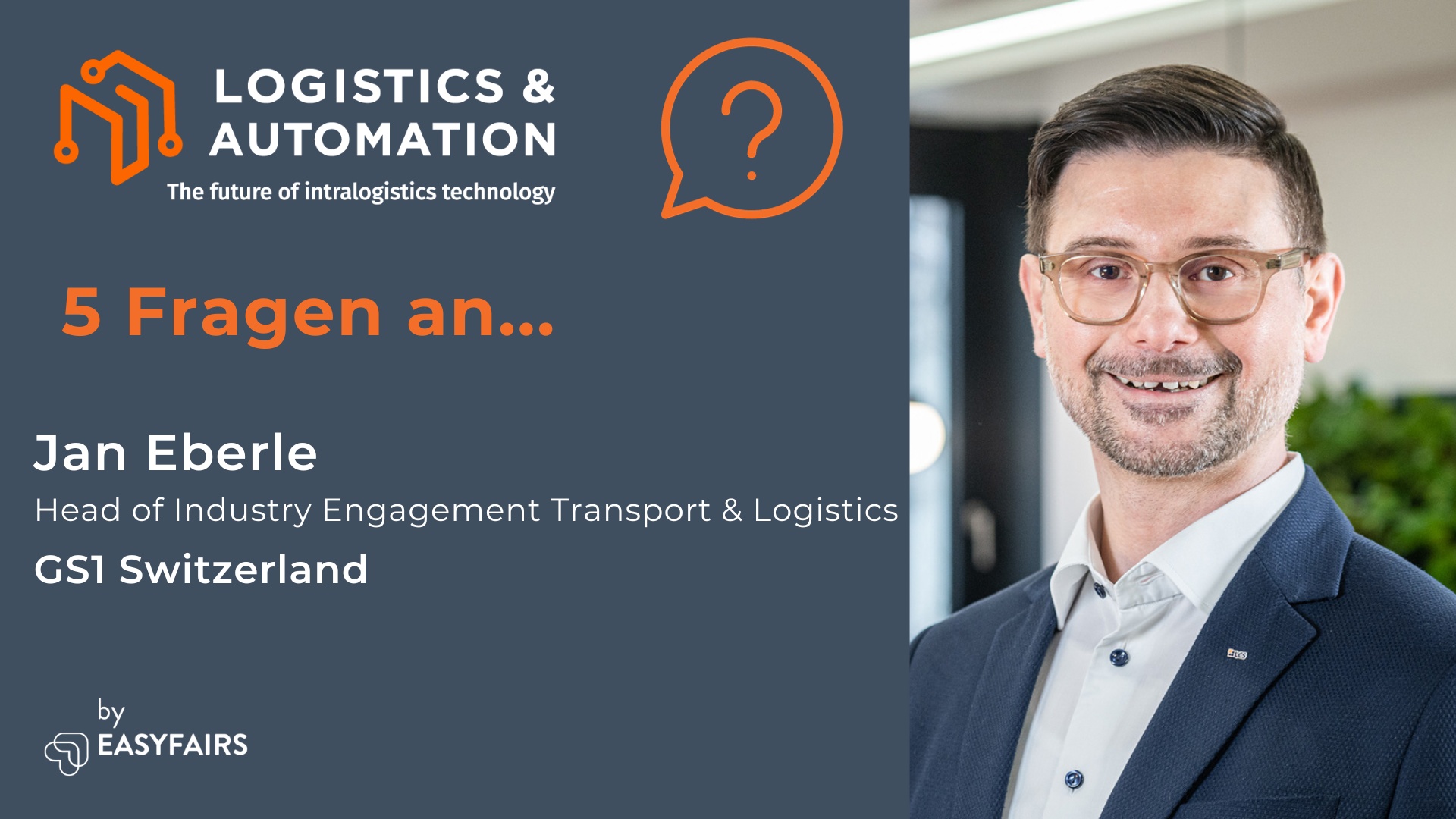 LOGISTICS & AUTOMATION stellt 5 Fragen an Jan Eberle