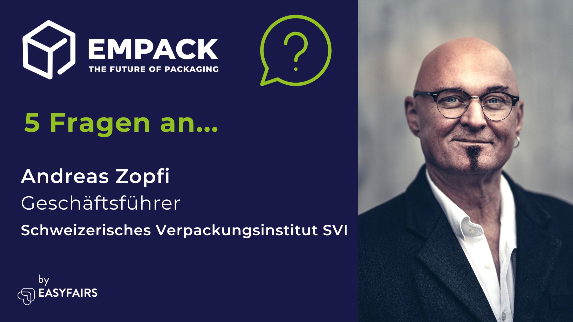 EMPACK stellt 5 Fragen an Andreas Zopfi, Geschäftsführer des SVI
